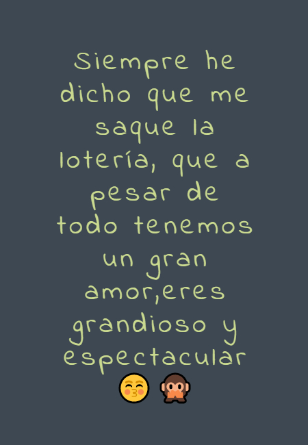 Frase #710482: Siempre he dicho que me saque la lotería, que a pesar de ...